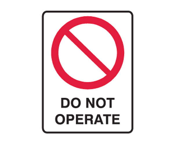 Do Not Operate Do Not Operate