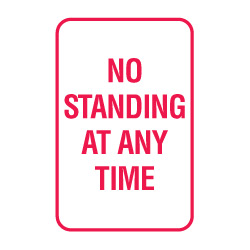 No Standing At Any Time Sign